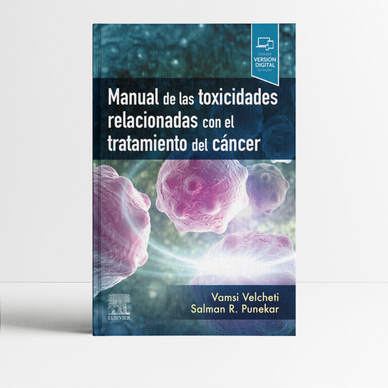 Libro Manual de las toxicidades relacionadas con el tratamiento del ...